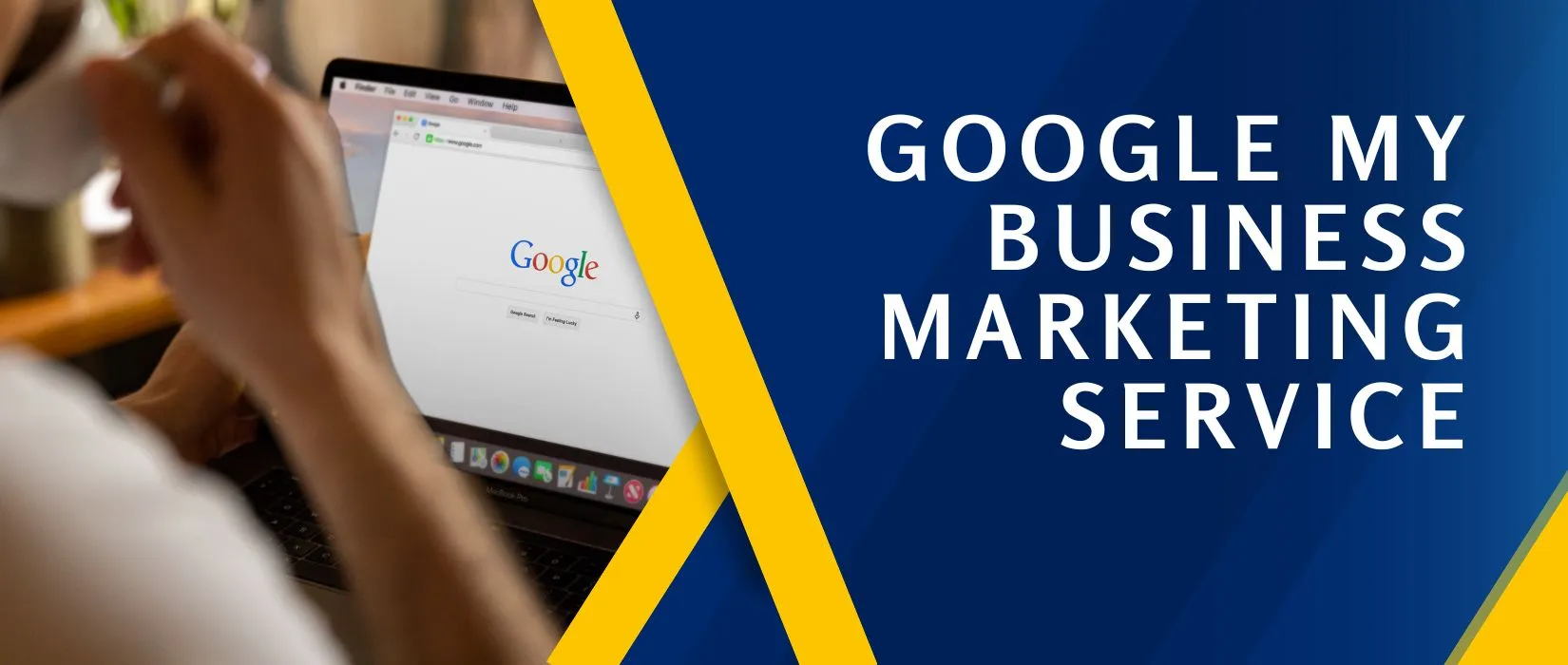 Google My Business Marketing Service: Boost your visibility today ...