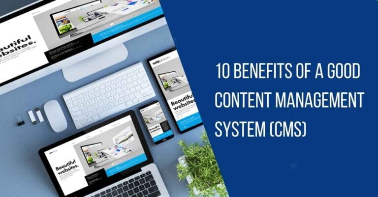 10 Benefits of a Good Content Management System (CMS) - Best SEO BD